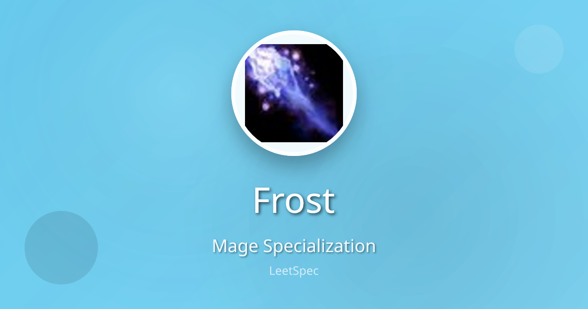 Frost Mage Guide